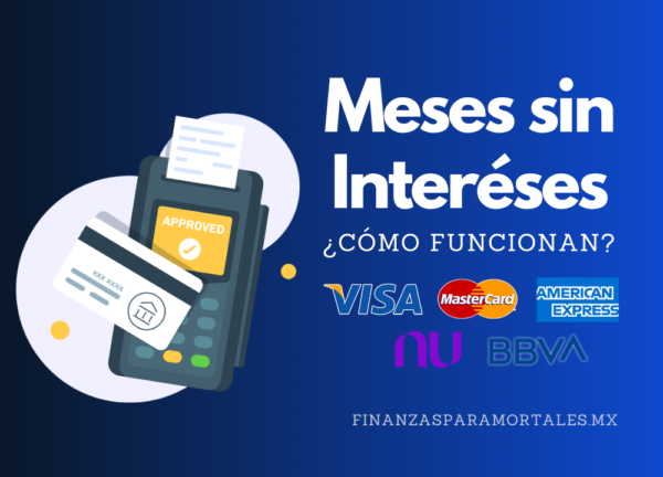 ¿Qué Son los Meses Sin Intereses y Cómo Funcionan en México?